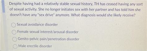 Solved Despite Having Had A Relatively Stable Sexual Chegg Com