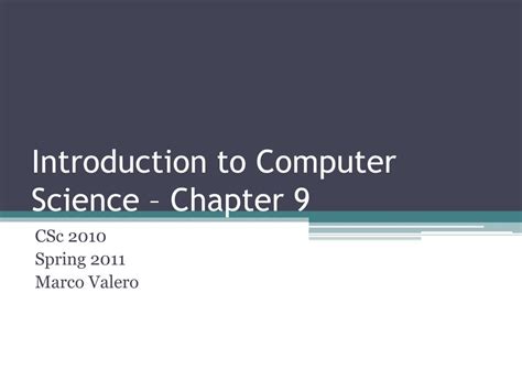 Ppt Introduction To Computer Science Chapter 9 Powerpoint Presentation Id2219250