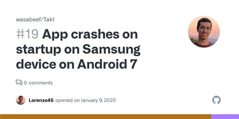 app crashes on startup on samsung device on android 7 · issue 19
