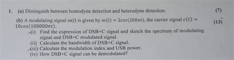 Solved A distinguish Between Homodyne Detection And Solved A distinguish Between Homodyne Detection And