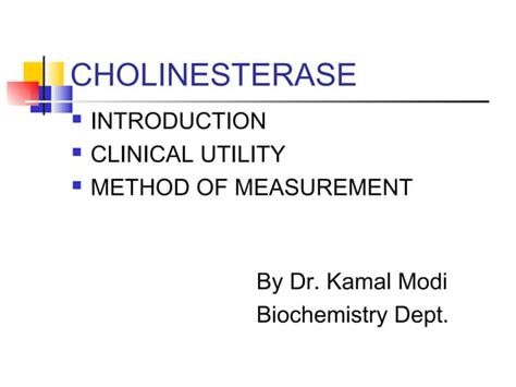 S Cholinesterase Estimation Ppt