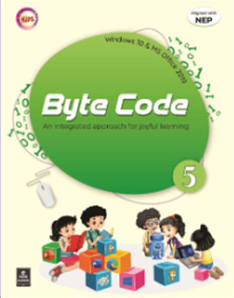 Kips Byte Code An Integrated Approach For Joyful Learning For Class 5 Buy Books