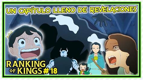 🤴 Ousama Ranking Of Kings Cap 18 ReacciÓn TeorÍas 🇨🇱 Comic Books