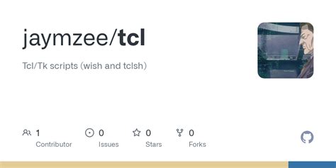 Github Jaymzeetcl Tcltk Scripts Wish And Tclsh