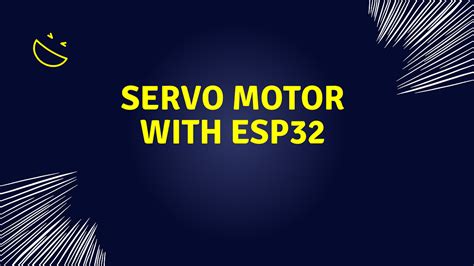 Controlling A Servo Motor With Esp32 A Simple Guide Medium