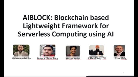 Aiblock Blockchain Based Lightweight Framework For Serverless Computing Using Ai Youtube
