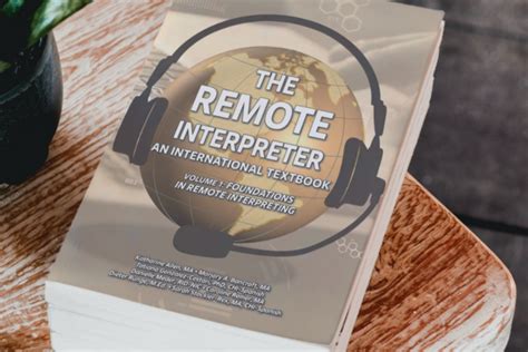 More Than Just Buzz Why The Remote Interpreter Textbook Is An
