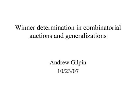 Ppt Winner Determination In Combinatorial Auctions And Generalizations Powerpoint Presentation