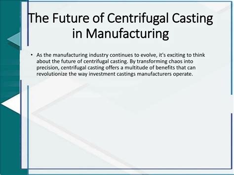 Ppt Centrifugal Casting Unlocking Several Benefits Powerpoint Presentation Id 13380072