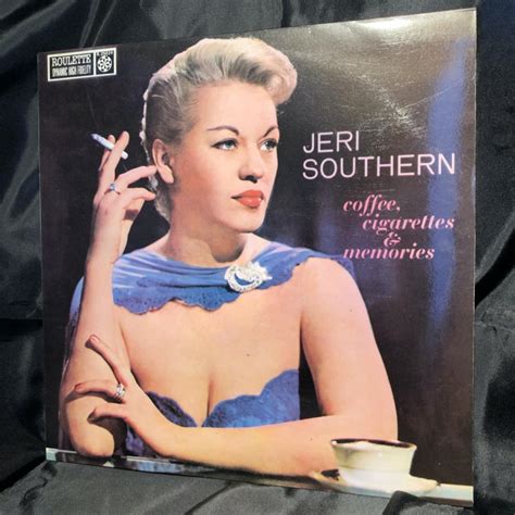 Jeri Southern Coffee Cigarettes And Memories Lp Roulette ・ Fresh Sound