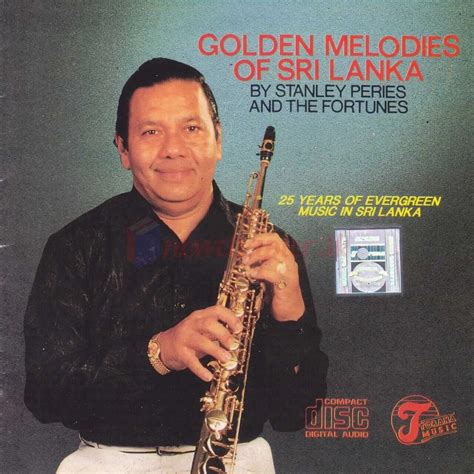 Golden Melodies Of Sri Lanka By Stanley Peiris And The Fortunes New Chapter