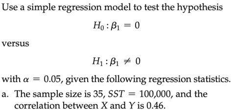Solved Use A Simple Regression Model To Test The Hypothesis Chegg Com
