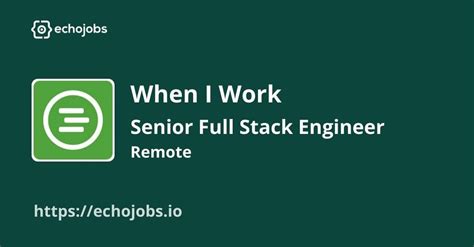 when i work is hiring senior full stack engineer frontend focused