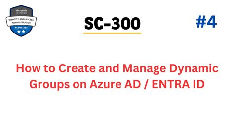 Dynamic Groups On Azure Active Directory Entra Id Part 4 Practical Demo Hindi Sc 300