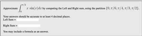 Approximate Integralpi20 X Sinxdx By Computing