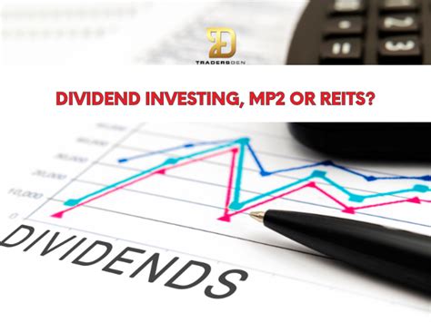 Dividend Investing Mp2 Or Reits Traders Den Ph Blog
