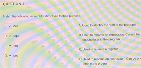 solved match the following assembler directives to their