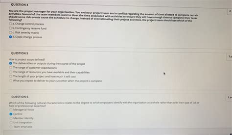 Solved Question 4 You Are The Project Manager For Your