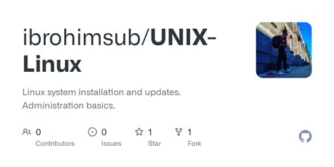 Github Ibrohimsubunix Linux Linux System Installation And Updates Administration Basics