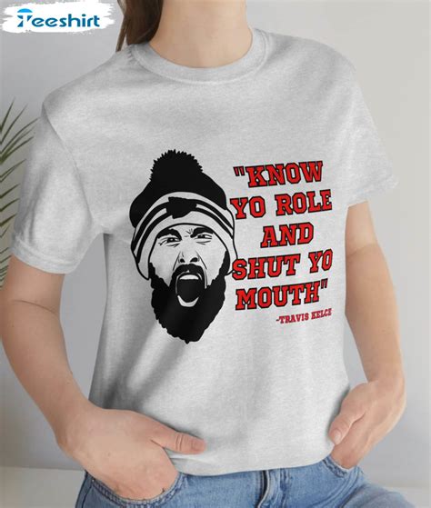 Know Your Role Shut Your Mouth Shirt 9teeshirt
