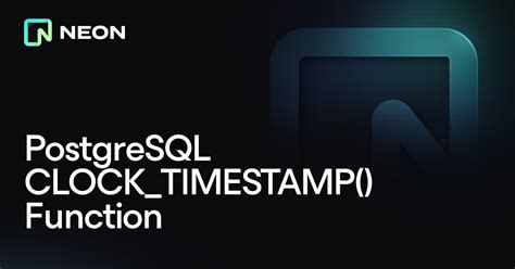 Postgresql Clocktimestamp Function