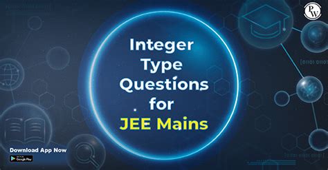 integer type questions for jee mains physics wallah