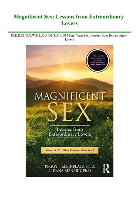 F R E E D O W N L O A D R E A D Magnificent Sex Lessons From Extraordinary Lovers