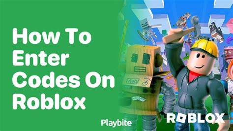 How To Enter Codes On Roblox A Quick Guide Playbite