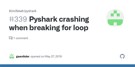 Pyshark Crashing When Breaking For Loop · Issue 339 · Kiminewt Pyshark · Github