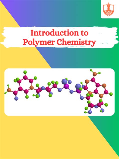 Introduction To Polymer Chemistry Chemistry Tutorial