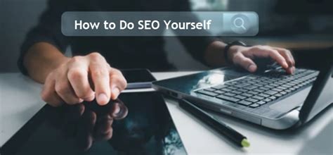 How To Do Seo Yourself Diy Without Hiring To Save Money