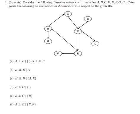 1 6 points consider the following bayesian network