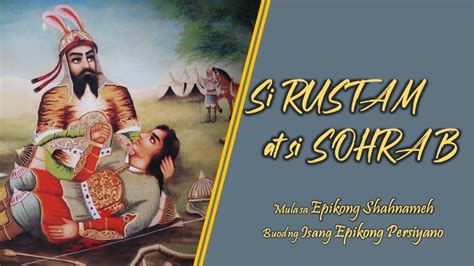 Si Rustam At Si Sohrab Epiko Youtube