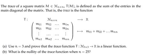 solved the trace of a square matrix m m n times n t m is