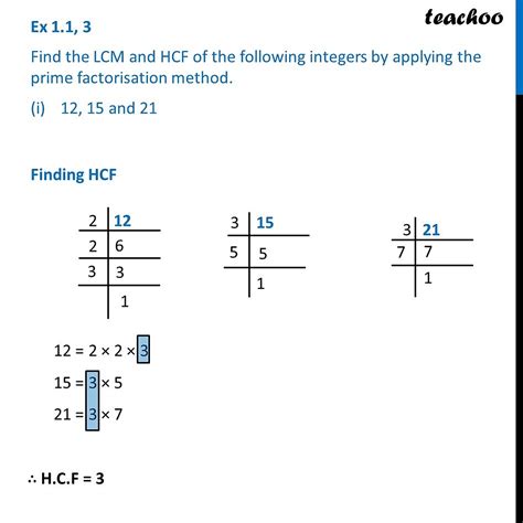 Ex 1 1 3 I Find Lcm And Hcf Of 12 15 And 21 [with Video]
