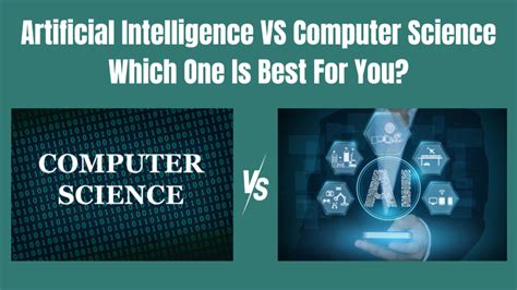 Artificial Intelligence VS Computer Science A Career Guide