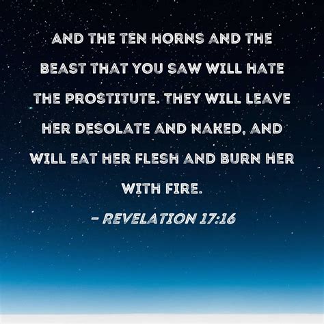 Revelation And The Ten Horns And The Beast That You Saw Will Hate The Prostitute They
