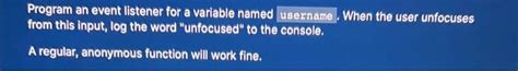 Solved Program An Event Listener For A Variable Named When
