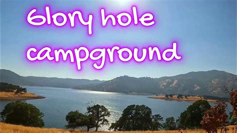 Glory Hole Campground Review California The View Just Do Not End Youtube
