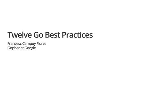 Learn Golang Best Practices With This Presentation Mehmet Fırat