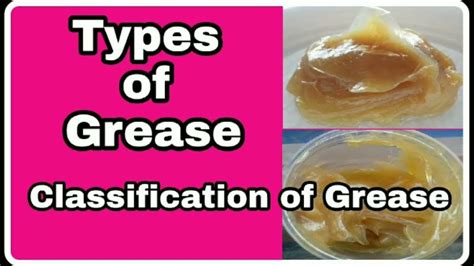 Classification Of Grease At Michael Nagle Blog