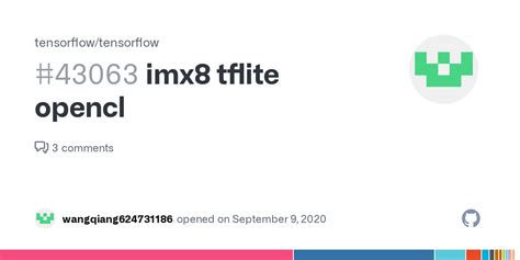 imx8 tflite opencl · issue 43063 · tensorflow tensorflow · github