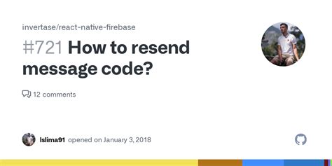 How To Resend Message Code · Issue 721 · Invertasereact Native