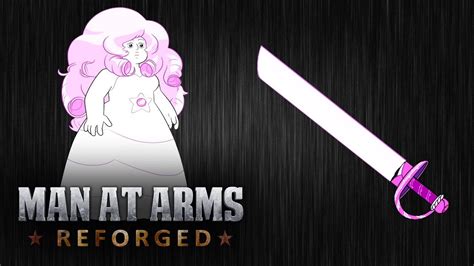 Man At Arms Reforged Creates Rose Quartzs Sword From Steven Universe