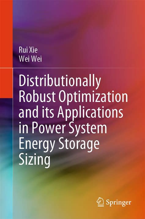 Distributionally Robust Optimization And Its Applications In Power System Energy Storage Sizing