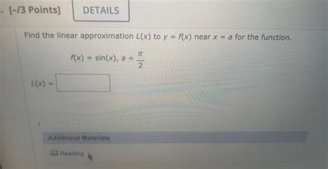 Solved Find The Linear Approximation L X To Y F X Near X A
