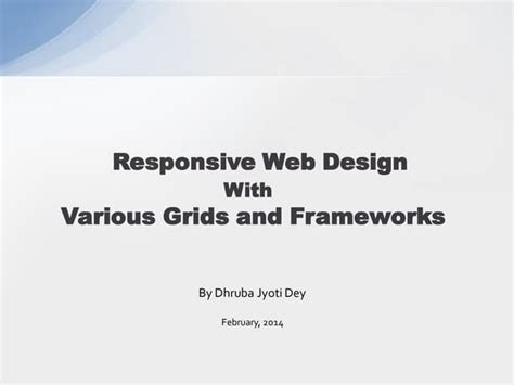 Responsive Web Design With Various Grids And Frameworks Comparison Ppt
