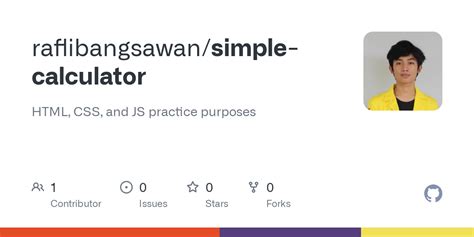 GitHub Raflibangsawan Simple Calculator HTML CSS And JS Practice Purposes