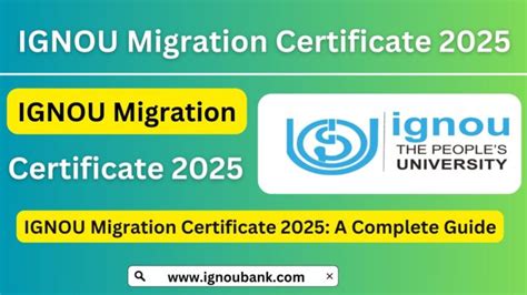 Ignou Migration Certificate 2025 A Complete Guide