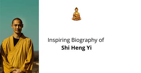 Shi Heng Yi Detailed Biography